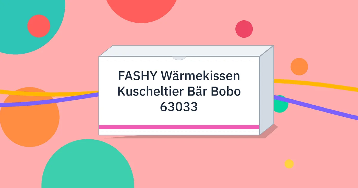 Symbolbild: Packung mit der Aufschrift FASHY Wärmekissen Kuscheltier Bär Bobo 63033 (PZN 15572995) – Verfügbarkeit und Bezug in Apotheken in Frankfurt am Main