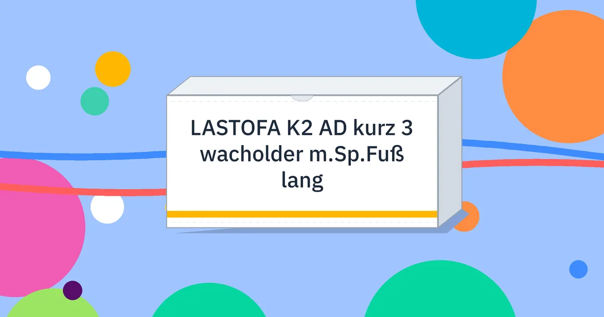 Symbolbild: Packung mit der Aufschrift LASTOFA K2 AD kurz 3 wacholder m.Sp.Fuß lang (PZN 13800305) – Verfügbarkeit und Bezug in Apotheken in Frankfurt am Main