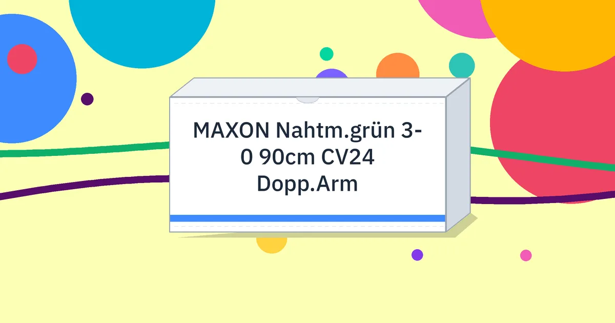 Symbolbild: Packung mit der Aufschrift MAXON Nahtm.grün 3-0 90cm CV24 Dopp.Arm (PZN 18258791) – Verfügbarkeit und Bezug in Apotheken in Frankfurt am Main