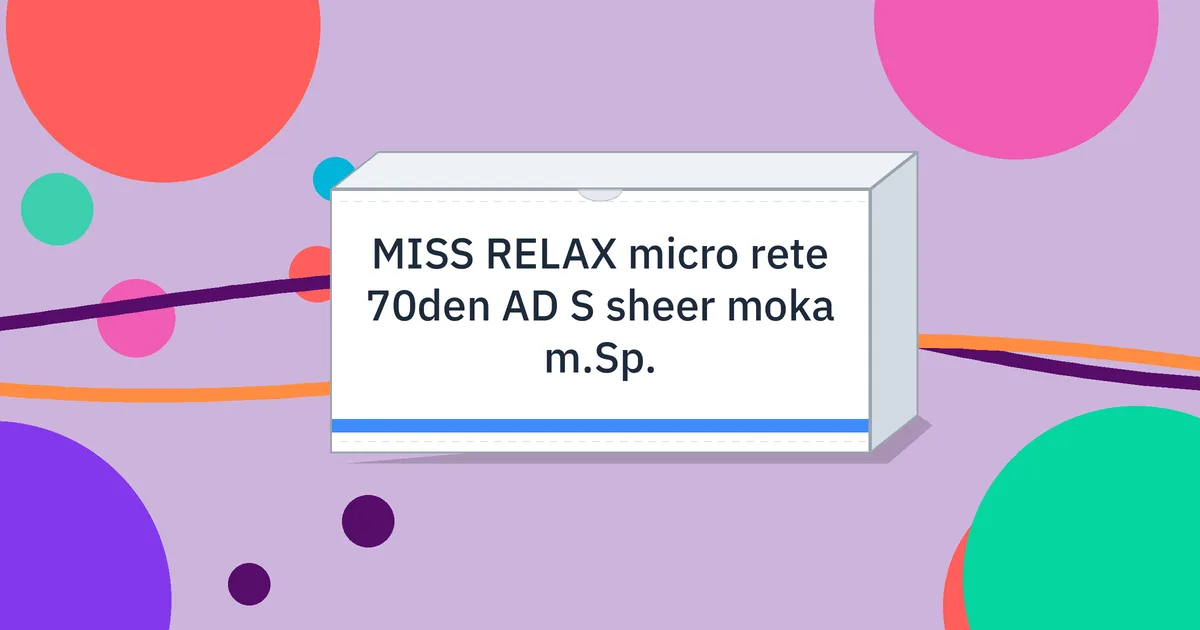 Symbolbild: Packung mit der Aufschrift MISS RELAX micro rete 70den AD S sheer moka m.Sp. (PZN 16183310) – Verfügbarkeit und Bezug in Apotheken in Frankfurt am Main