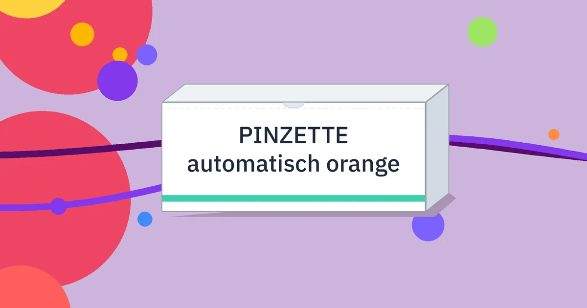 Symbolbild: Packung mit der Aufschrift PINZETTE automatisch orange (PZN 01517573) – Verfügbarkeit und Bezug in Apotheken in Frankfurt am Main