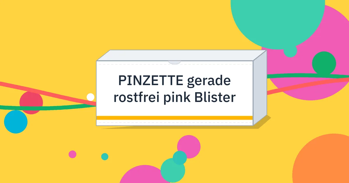 Symbolbild: Packung mit der Aufschrift PINZETTE gerade rostfrei pink Blister (PZN 10348922) – Verfügbarkeit und Bezug in Apotheken in Frankfurt am Main