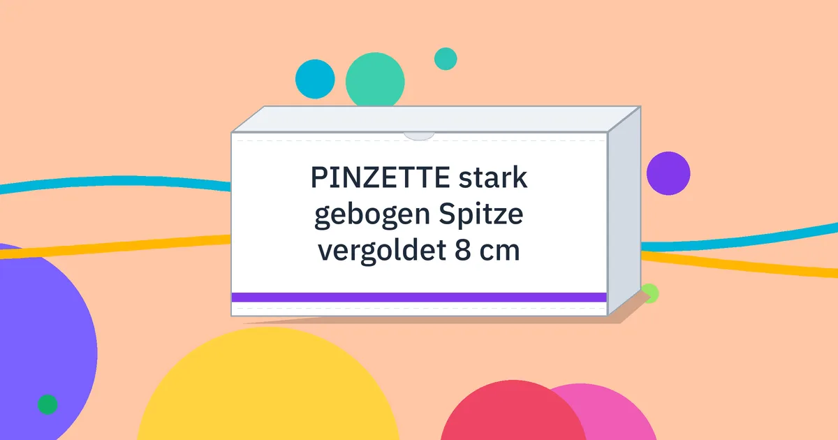 Symbolbild: Packung mit der Aufschrift PINZETTE stark gebogen Spitze vergoldet 8 cm (PZN 01516993) – Verfügbarkeit und Bezug in Apotheken in Frankfurt am Main