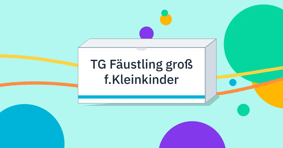 Symbolbild: Packung mit der Aufschrift TG Fäustling groß f.Kleinkinder (PZN 15430829) – Verfügbarkeit und Bezug in Apotheken in Frankfurt am Main