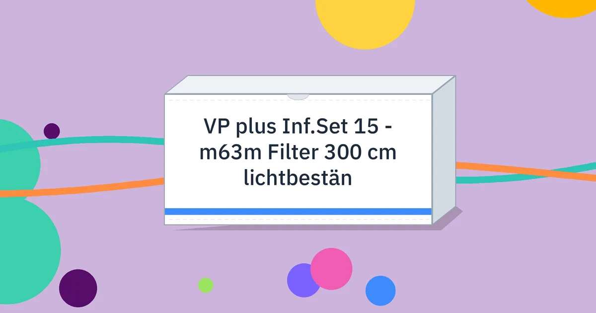 Symbolbild: Packung mit der Aufschrift VP plus Inf.Set 15 -m63m Filter 300 cm lichtbestän (PZN 10199936) – Verfügbarkeit und Bezug in Apotheken in Frankfurt am Main