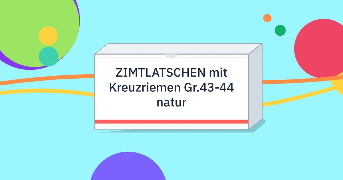 Symbolbild: Packung mit der Aufschrift ZIMTLATSCHEN mit Kreuzriemen Gr.43-44 natur (PZN 11278365) – Verfügbarkeit und Bezug in Apotheken in Frankfurt am Main