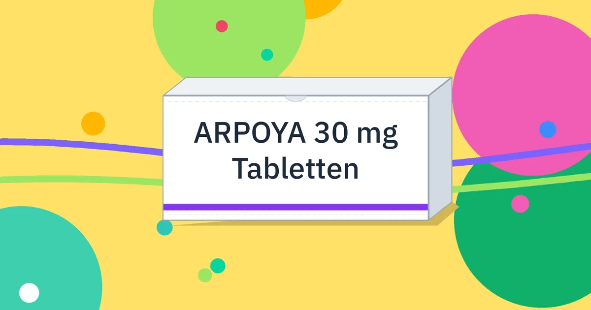 Symbolbild: Packung mit der Aufschrift ARPOYA 30 mg Tabletten (PZN 11374778) – Verfügbarkeit und Bezug in Apotheken in Frankfurt am Main