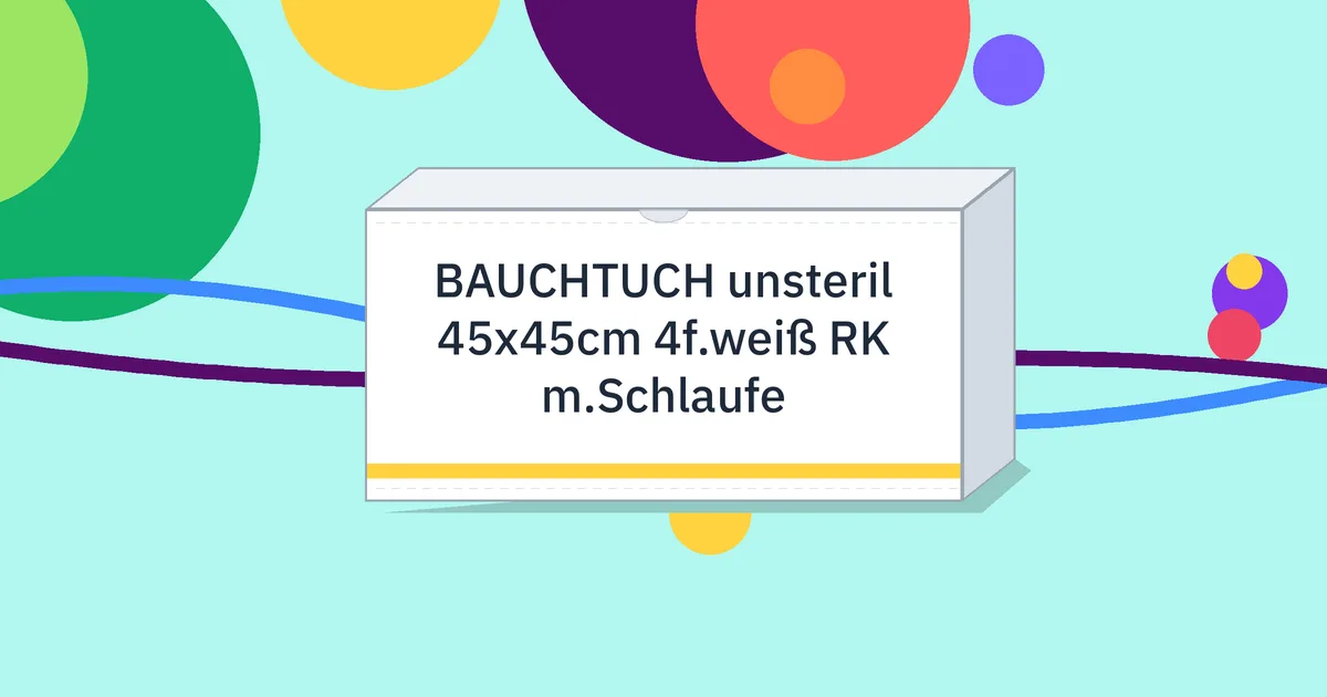 Symbolbild: Packung mit der Aufschrift BAUCHTUCH unsteril 45x45cm 4f.weiß RK m.Schlaufe (PZN 13506936) – Verfügbarkeit und Bezug in Apotheken in Frankfurt am Main