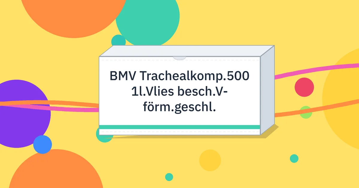 Symbolbild: Packung mit der Aufschrift BMV Trachealkomp.500 1l.Vlies besch.V-förm.geschl. (PZN 16570314) – Verfügbarkeit und Bezug in Apotheken in Frankfurt am Main