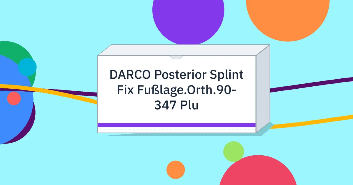 Symbolbild: Packung mit der Aufschrift DARCO Posterior Splint Fix Fußlage.Orth.90-347 Plu (PZN 17916909) – Verfügbarkeit und Bezug in Apotheken in Frankfurt am Main
