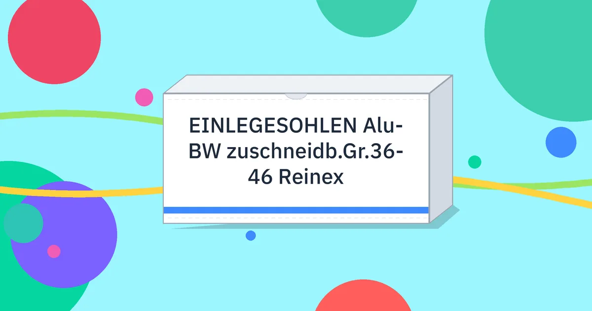 Symbolbild: Packung mit der Aufschrift EINLEGESOHLEN Alu-BW zuschneidb.Gr.36-46 Reinex (PZN 15422221) – Verfügbarkeit und Bezug in Apotheken in Frankfurt am Main