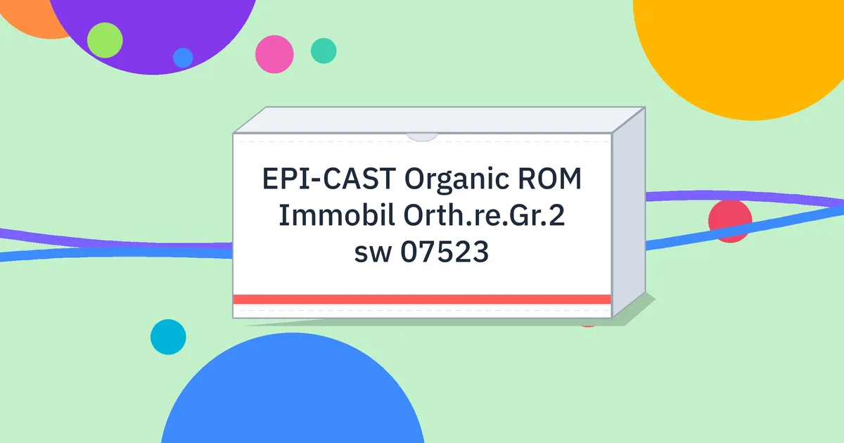Symbolbild: Packung mit der Aufschrift EPI-CAST Organic ROM Immobil Orth.re.Gr.2 sw 07523 (PZN 20835273) – Verfügbarkeit und Bezug in Apotheken in Frankfurt am Main