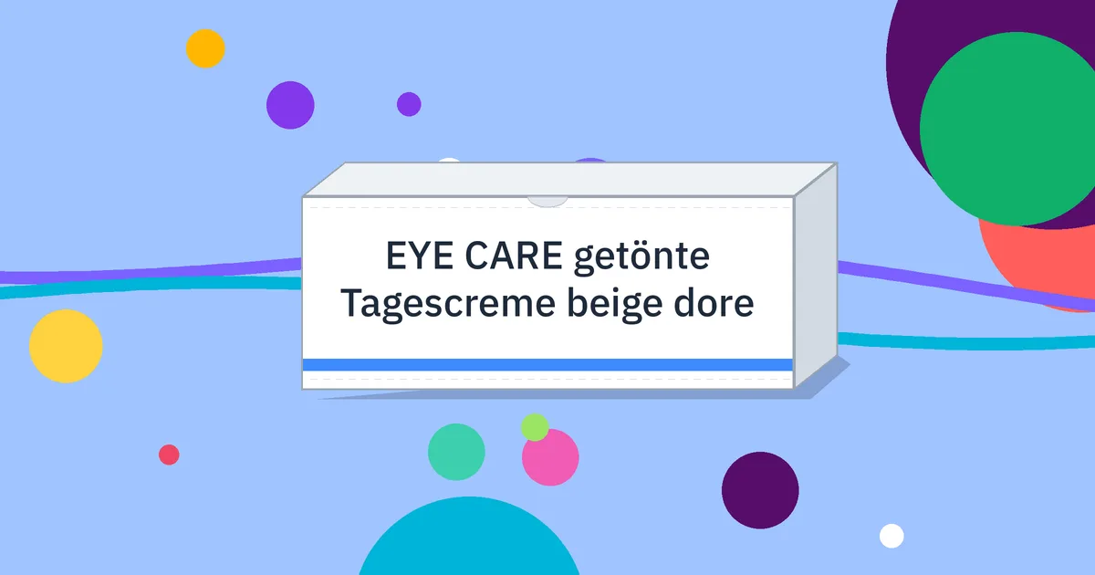 Symbolbild: Packung mit der Aufschrift EYE CARE getönte Tagescreme beige dore (PZN 15371110) – Verfügbarkeit und Bezug in Apotheken in Frankfurt am Main