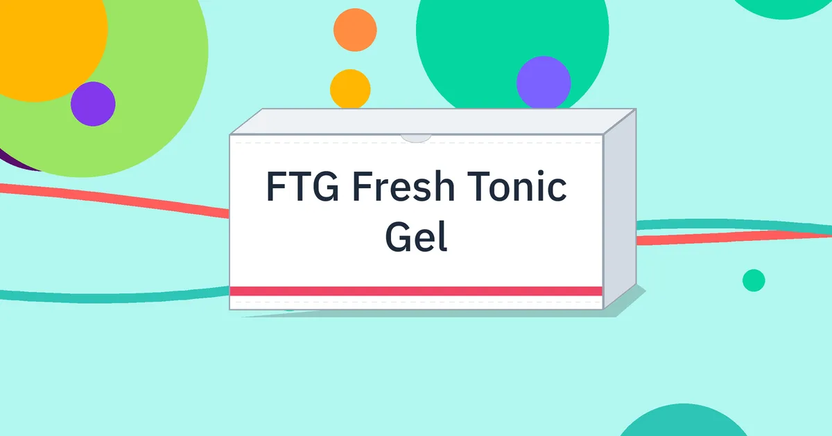Symbolbild: Packung mit der Aufschrift FTG Fresh Tonic Gel (PZN 01328665) – Verfügbarkeit und Bezug in Apotheken in Frankfurt am Main