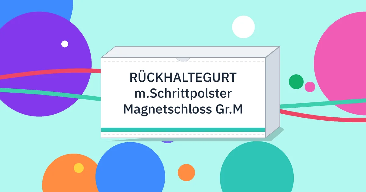 Symbolbild: Packung mit der Aufschrift RÜCKHALTEGURT m.Schrittpolster Magnetschloss Gr.M (PZN 11575761) – Verfügbarkeit und Bezug in Apotheken in Frankfurt am Main