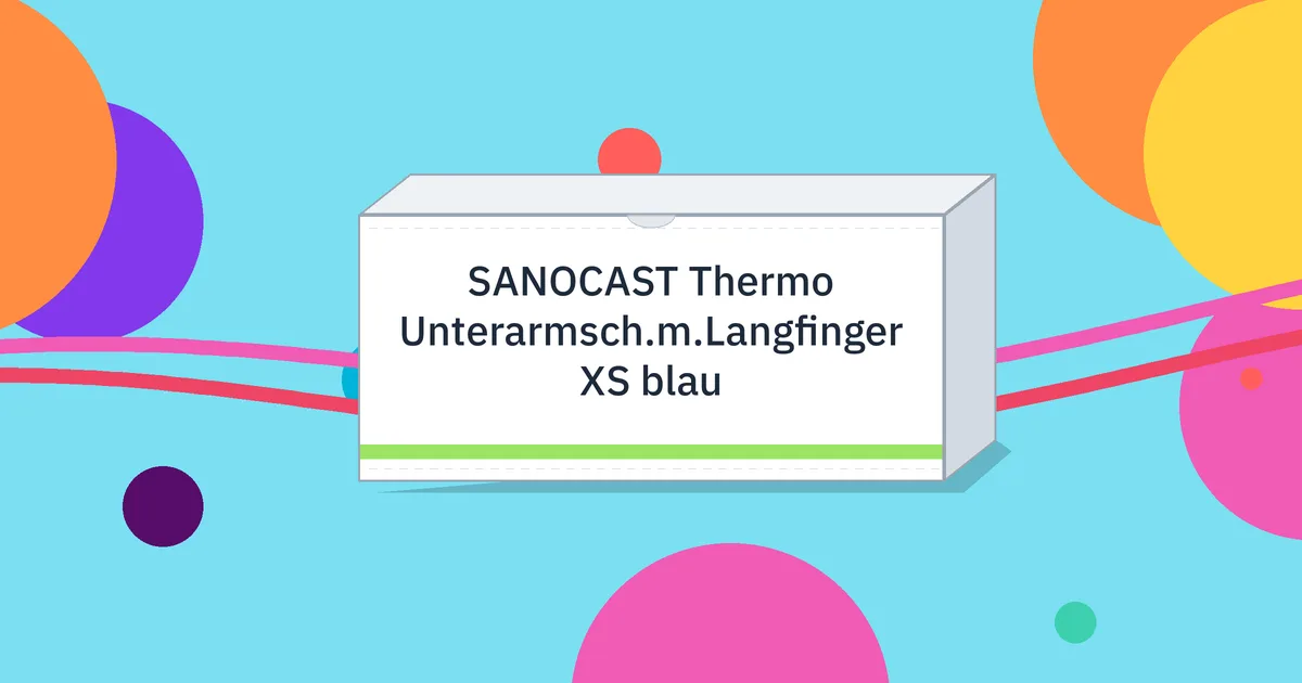 Symbolbild: Packung mit der Aufschrift SANOCAST Thermo Unterarmsch.m.Langfinger XS blau (PZN 15260669) – Verfügbarkeit und Bezug in Apotheken in Frankfurt am Main
