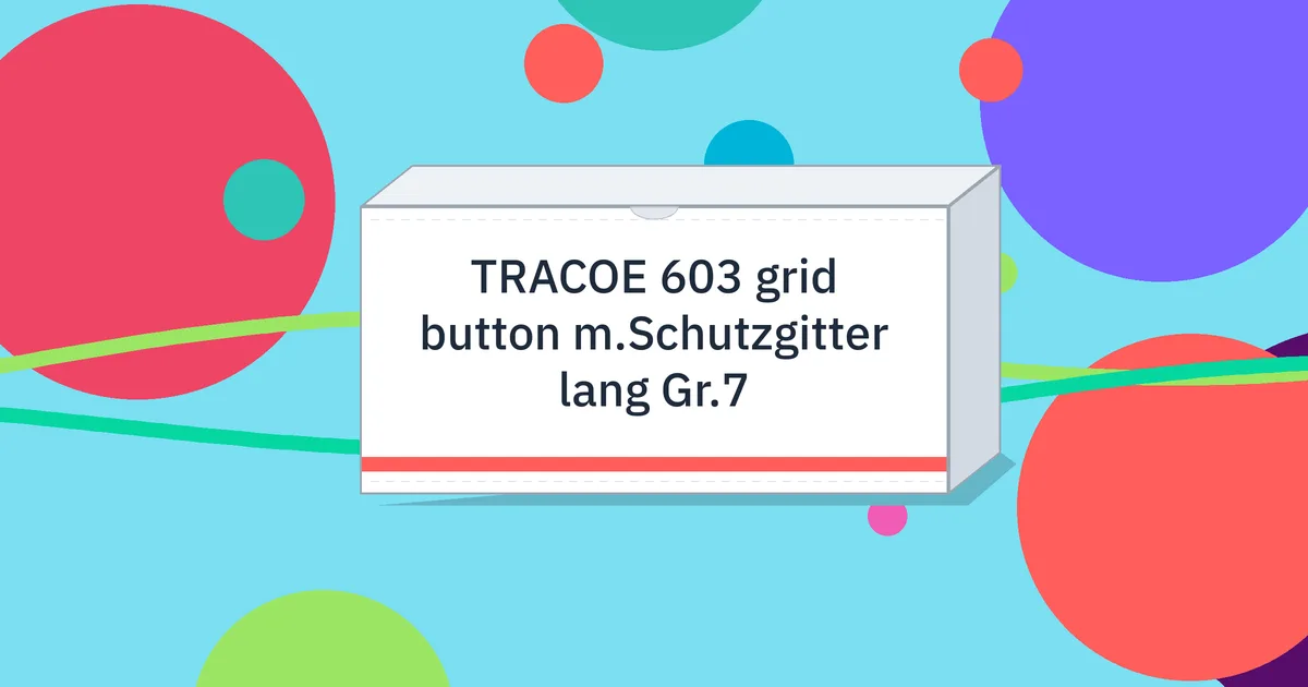 Symbolbild: Packung mit der Aufschrift TRACOE 603 grid button m.Schutzgitter lang Gr.7 (PZN 02723493) – Verfügbarkeit und Bezug in Apotheken in Frankfurt am Main
