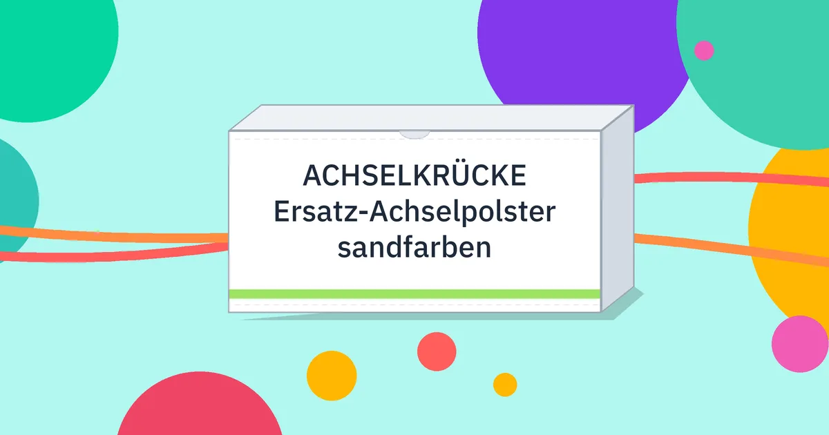 Symbolbild: Packung mit der Aufschrift ACHSELKRÜCKE Ersatz-Achselpolster sandfarben (PZN 03841527) – Verfügbarkeit und Bezug in Apotheken in Frankfurt am Main