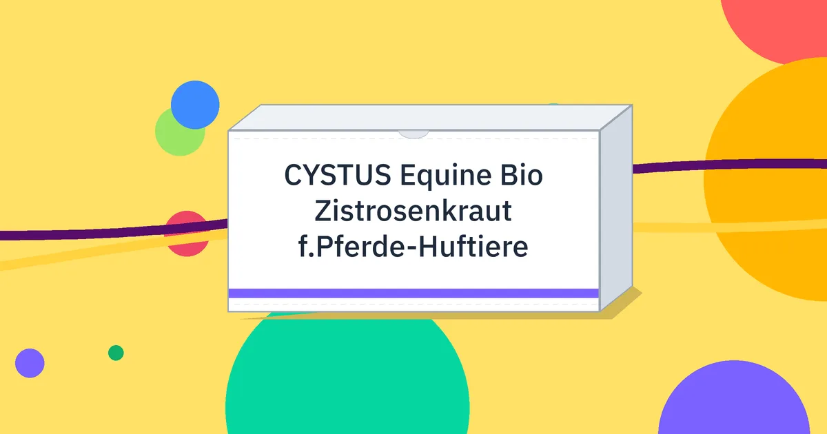 Symbolbild: Packung mit der Aufschrift CYSTUS Equine Bio Zistrosenkraut f.Pferde-Huftiere (PZN 20273102) – Verfügbarkeit und Bezug in Apotheken in Frankfurt am Main
