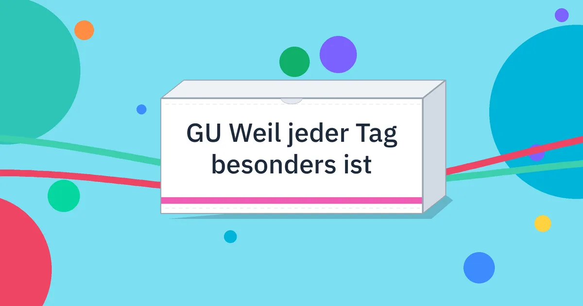 Symbolbild: Packung mit der Aufschrift GU Weil jeder Tag besonders ist (PZN 16336653) – Verfügbarkeit und Bezug in Apotheken in Frankfurt am Main