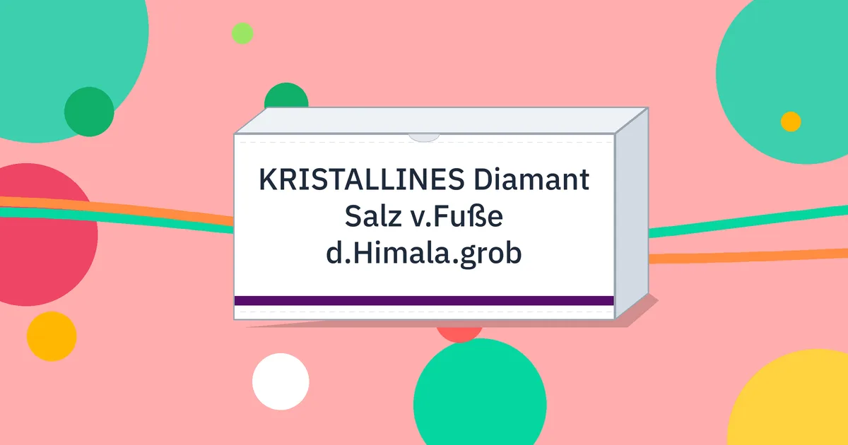 Symbolbild: Packung mit der Aufschrift KRISTALLINES Diamant Salz v.Fuße d.Himala.grob (PZN 08843040) – Verfügbarkeit und Bezug in Apotheken in Frankfurt am Main