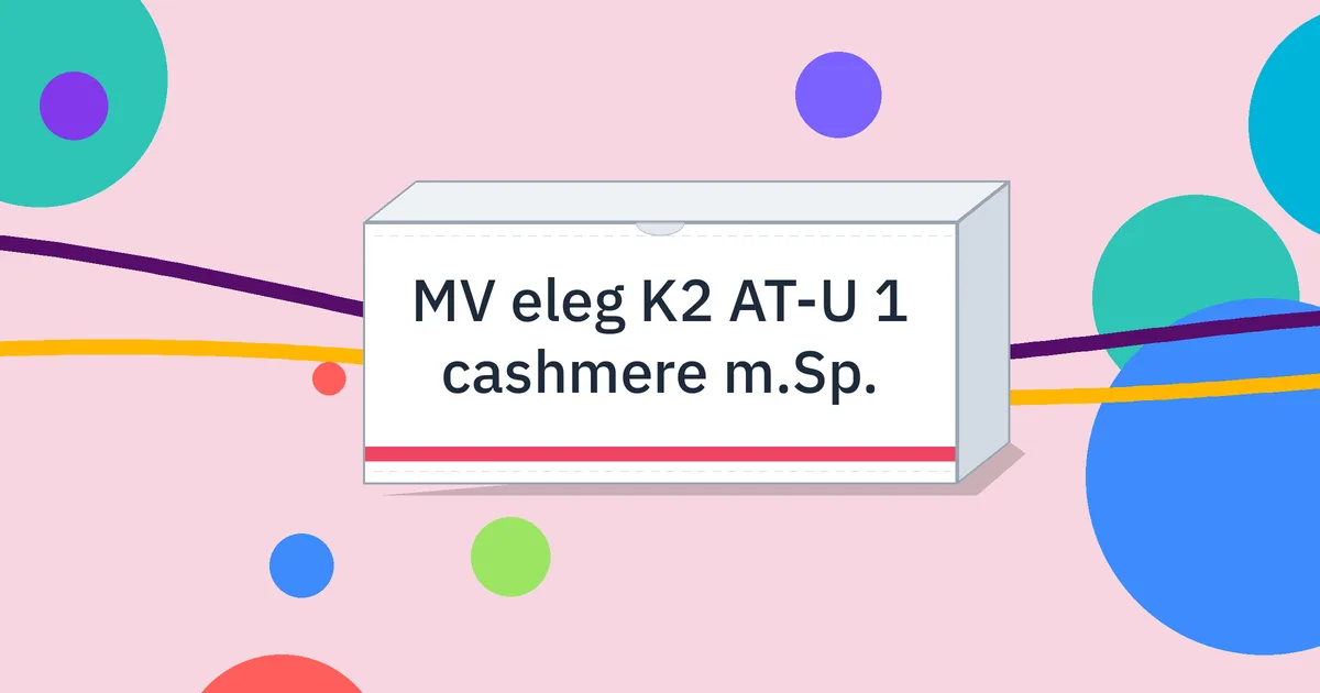 Symbolbild: Packung mit der Aufschrift MV eleg K2 AT-U 1 cashmere m.Sp. (PZN 15288834) – Verfügbarkeit und Bezug in Apotheken in Frankfurt am Main