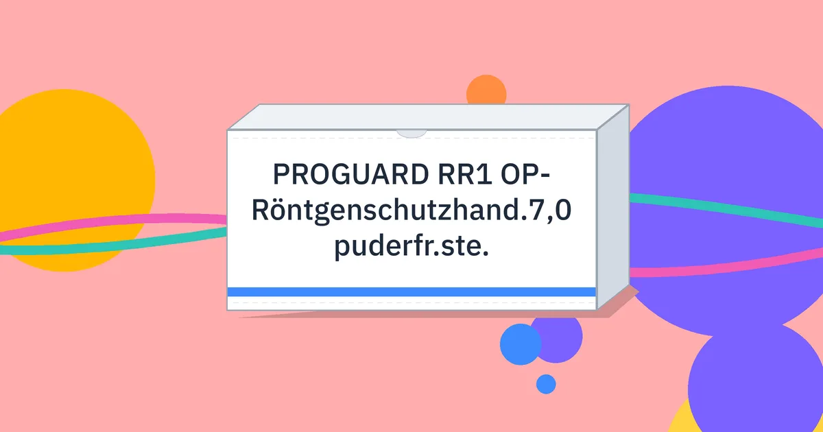 Symbolbild: Packung mit der Aufschrift PROGUARD RR1 OP-Röntgenschutzhand.7,0 puderfr.ste. (PZN 11607538) – Verfügbarkeit und Bezug in Apotheken in Frankfurt am Main