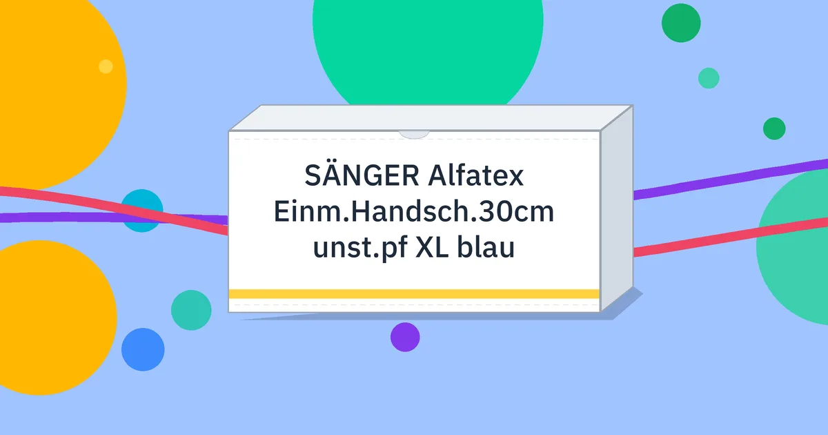 Symbolbild: Packung mit der Aufschrift SÄNGER Alfatex Einm.Handsch.30cm unst.pf XL blau (PZN 00774405) – Verfügbarkeit und Bezug in Apotheken in Frankfurt am Main