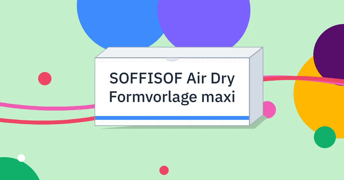 Symbolbild: Packung mit der Aufschrift SOFFISOF Air Dry Formvorlage maxi (PZN 12565925) – Verfügbarkeit und Bezug in Apotheken in Frankfurt am Main