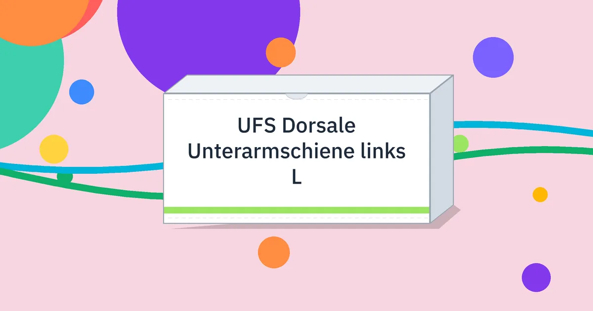 Symbolbild: Packung mit der Aufschrift UFS Dorsale Unterarmschiene links L (PZN 09225924) – Verfügbarkeit und Bezug in Apotheken in Frankfurt am Main