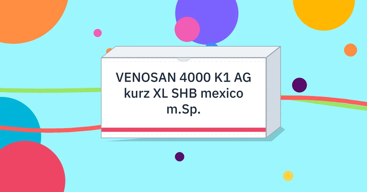 Symbolbild: Packung mit der Aufschrift VENOSAN 4000 K1 AG kurz XL SHB mexico m.Sp. (PZN 14423632) – Verfügbarkeit und Bezug in Apotheken in Frankfurt am Main