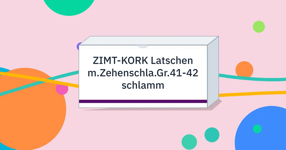 Symbolbild: Packung mit der Aufschrift ZIMT-KORK Latschen m.Zehenschla.Gr.41-42 schlamm (PZN 19728974) – Verfügbarkeit und Bezug in Apotheken in Frankfurt am Main