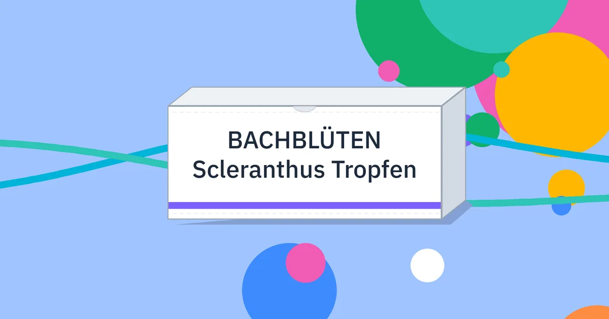 Symbolbild: Packung mit der Aufschrift BACHBLÜTEN Scleranthus Tropfen (PZN 08737378) – Verfügbarkeit und Bezug in Apotheken in Frankfurt am Main
