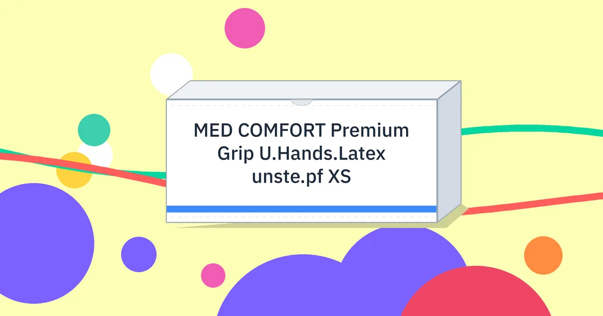 Symbolbild: Packung mit der Aufschrift MED COMFORT Premium Grip U.Hands.Latex unste.pf XS (PZN 16835379) – Verfügbarkeit und Bezug in Apotheken in Frankfurt am Main