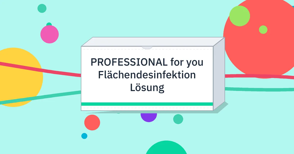 Symbolbild: Packung mit der Aufschrift PROFESSIONAL for you Flächendesinfektion Lösung (PZN 19798354) – Verfügbarkeit und Bezug in Apotheken in Frankfurt am Main