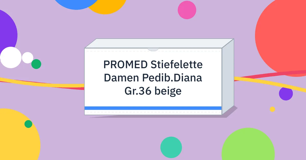Symbolbild: Packung mit der Aufschrift PROMED Stiefelette Damen Pedib.Diana Gr.36 beige (PZN 11710147) – Verfügbarkeit und Bezug in Apotheken in Frankfurt am Main