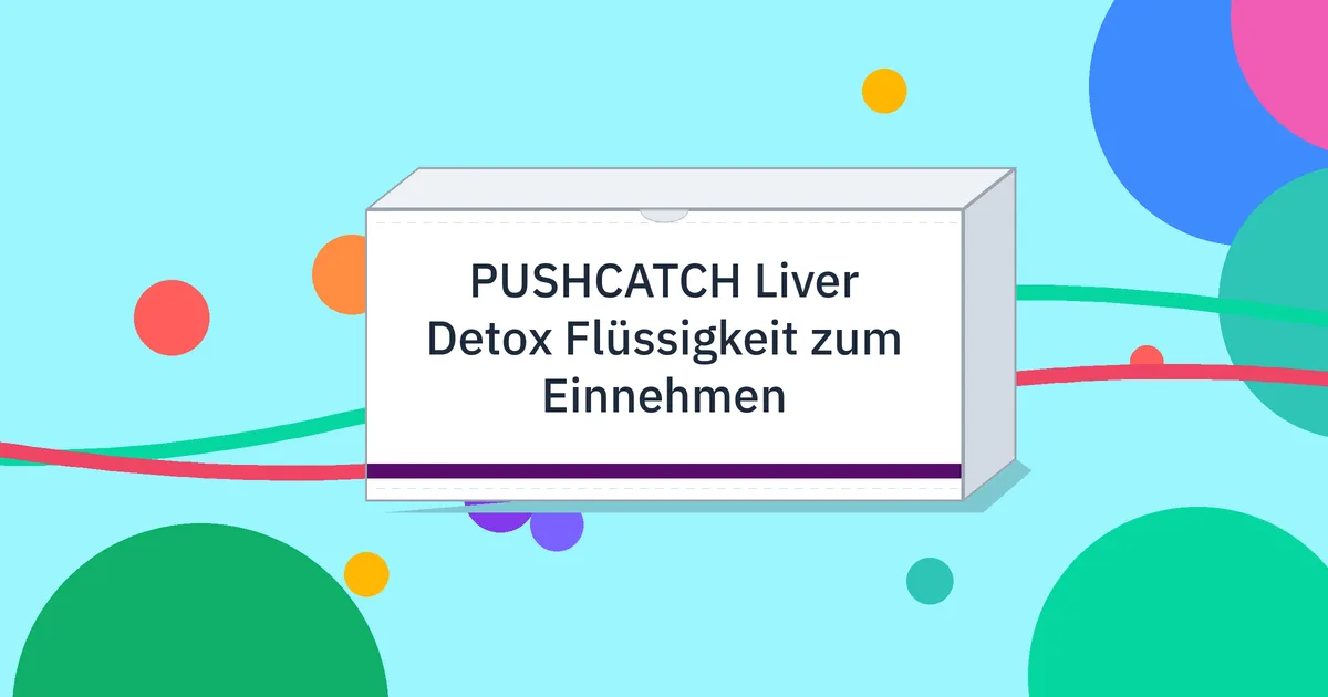 Symbolbild: Packung mit der Aufschrift PUSHCATCH Liver Detox Flüssigkeit zum Einnehmen (PZN 19740685) – Verfügbarkeit und Bezug in Apotheken in Frankfurt am Main