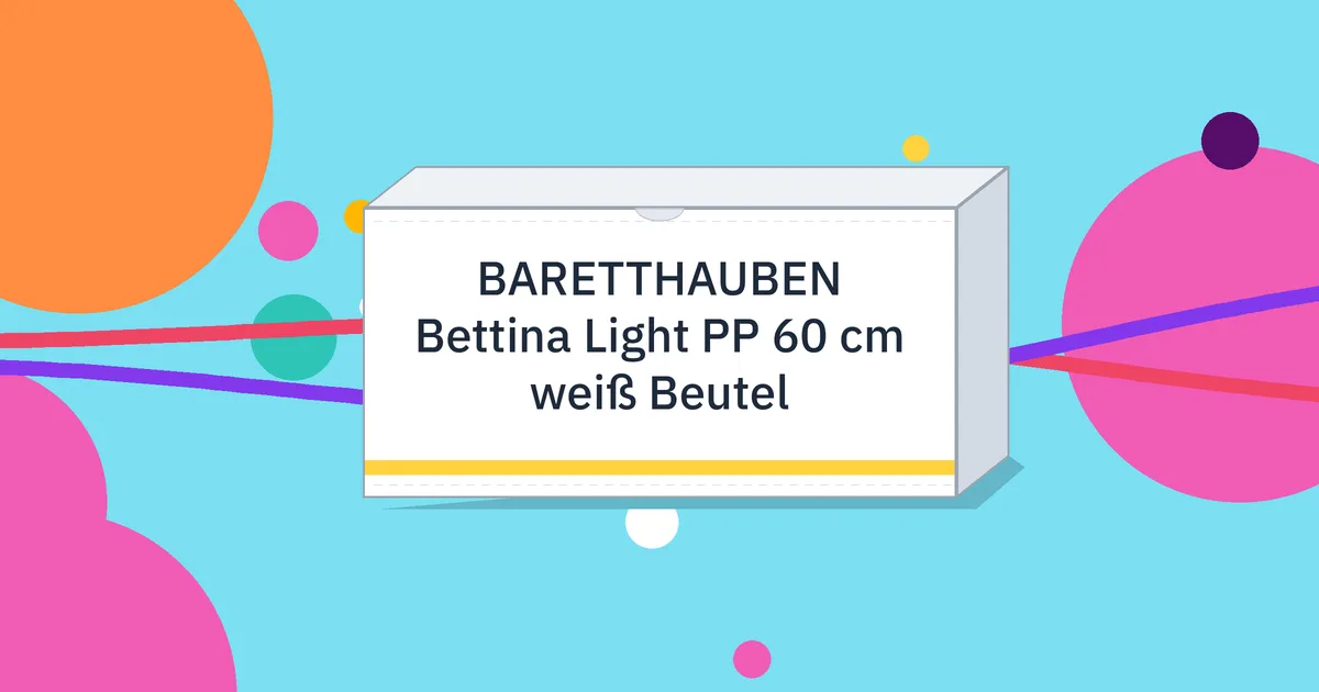 Symbolbild: Packung mit der Aufschrift BARETTHAUBEN Bettina Light PP 60 cm weiß Beutel (PZN 20606710) – Verfügbarkeit und Bezug in Apotheken in Frankfurt am Main