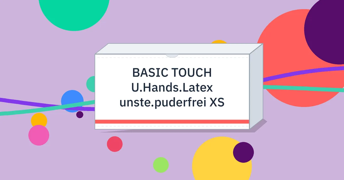 Symbolbild: Packung mit der Aufschrift BASIC TOUCH U.Hands.Latex unste.puderfrei XS (PZN 15577768) – Verfügbarkeit und Bezug in Apotheken in Frankfurt am Main
