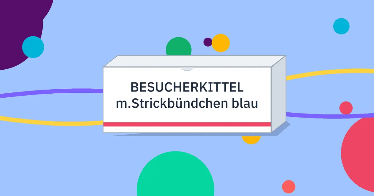 Symbolbild: Packung mit der Aufschrift BESUCHERKITTEL m.Strickbündchen blau (PZN 04943419) – Verfügbarkeit und Bezug in Apotheken in Frankfurt am Main