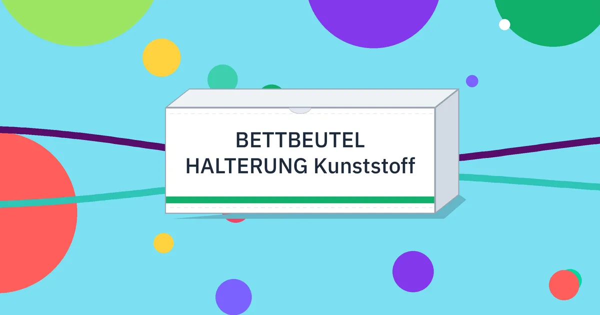 Symbolbild: Packung mit der Aufschrift BETTBEUTEL HALTERUNG Kunststoff (PZN 06618184) – Verfügbarkeit und Bezug in Apotheken in Frankfurt am Main