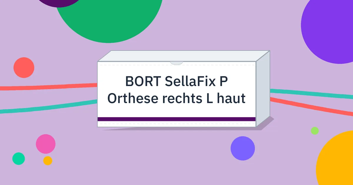 Symbolbild: Packung mit der Aufschrift BORT SellaFix P Orthese rechts L haut (PZN 08521922) – Verfügbarkeit und Bezug in Apotheken in Frankfurt am Main