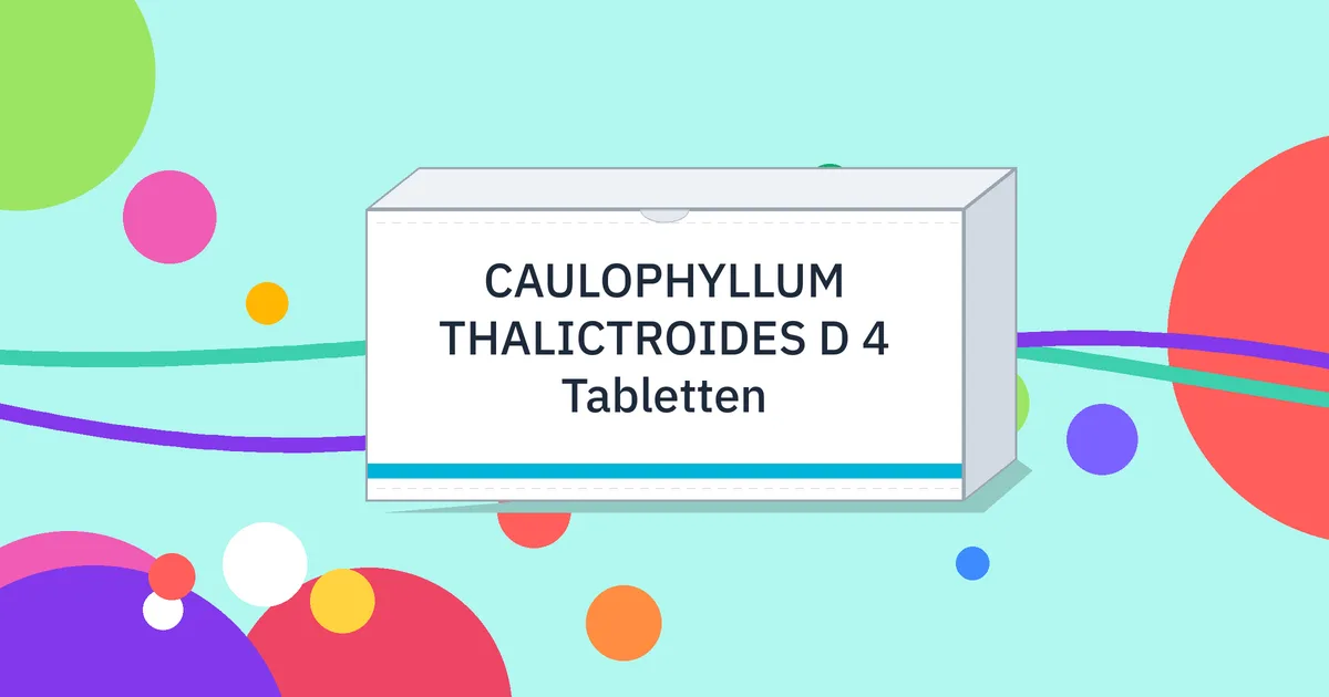 Symbolbild: Packung mit der Aufschrift CAULOPHYLLUM THALICTROIDES D 4 Tabletten (PZN 02896087) – Verfügbarkeit und Bezug in Apotheken in Frankfurt am Main