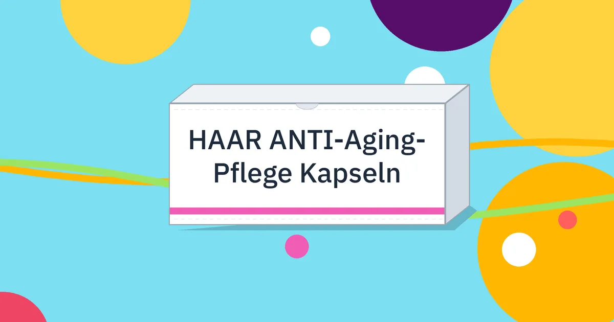Symbolbild: Packung mit der Aufschrift HAAR ANTI-Aging-Pflege Kapseln (PZN 10340429) – Verfügbarkeit und Bezug in Apotheken in Frankfurt am Main