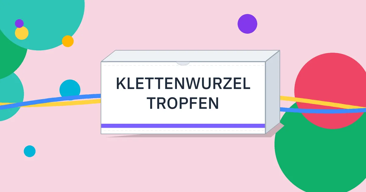 Symbolbild: Packung mit der Aufschrift KLETTENWURZEL TROPFEN (PZN 11866820) – Verfügbarkeit und Bezug in Apotheken in Frankfurt am Main