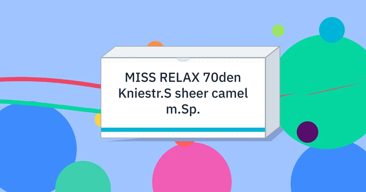 Symbolbild: Packung mit der Aufschrift MISS RELAX 70den Kniestr.S sheer camel m.Sp. (PZN 04270251) – Verfügbarkeit und Bezug in Apotheken in Frankfurt am Main