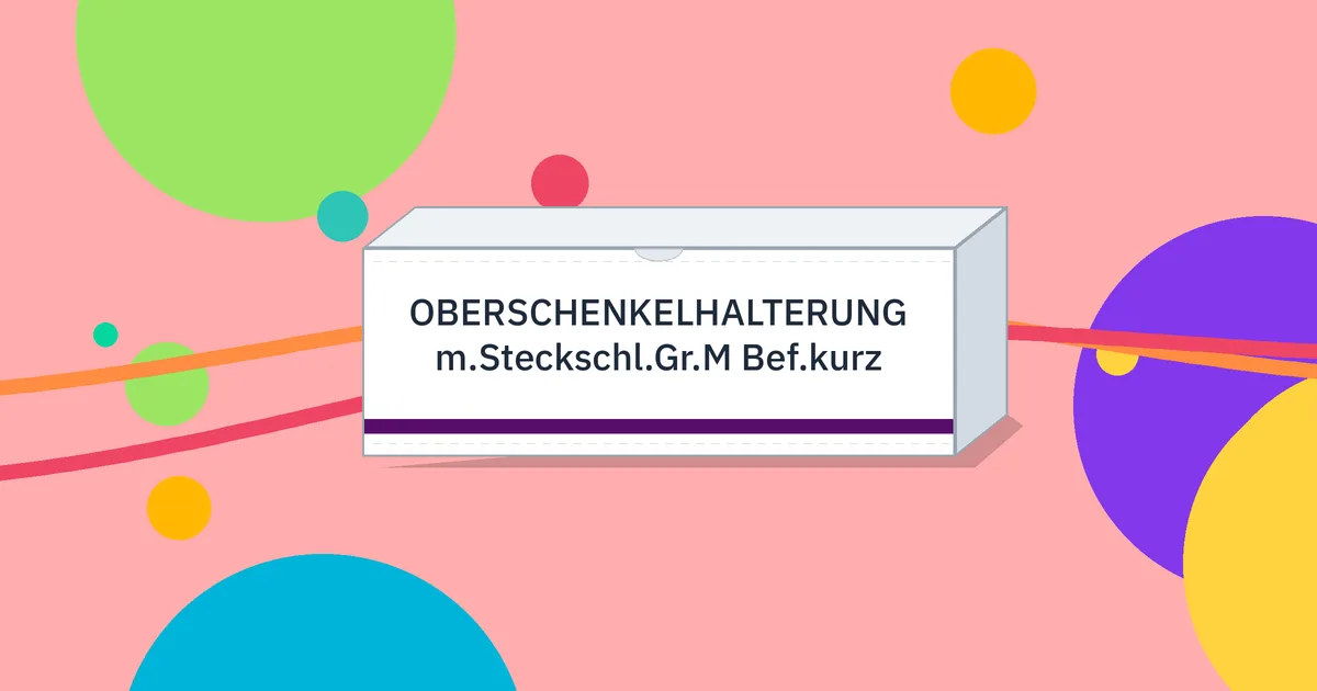 Symbolbild: Packung mit der Aufschrift OBERSCHENKELHALTERUNG m.Steckschl.Gr.M Bef.kurz (PZN 11575181) – Verfügbarkeit und Bezug in Apotheken in Frankfurt am Main