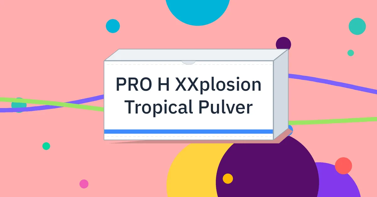 Symbolbild: Packung mit der Aufschrift PRO H XXplosion Tropical Pulver (PZN 07681888) – Verfügbarkeit und Bezug in Apotheken in Frankfurt am Main