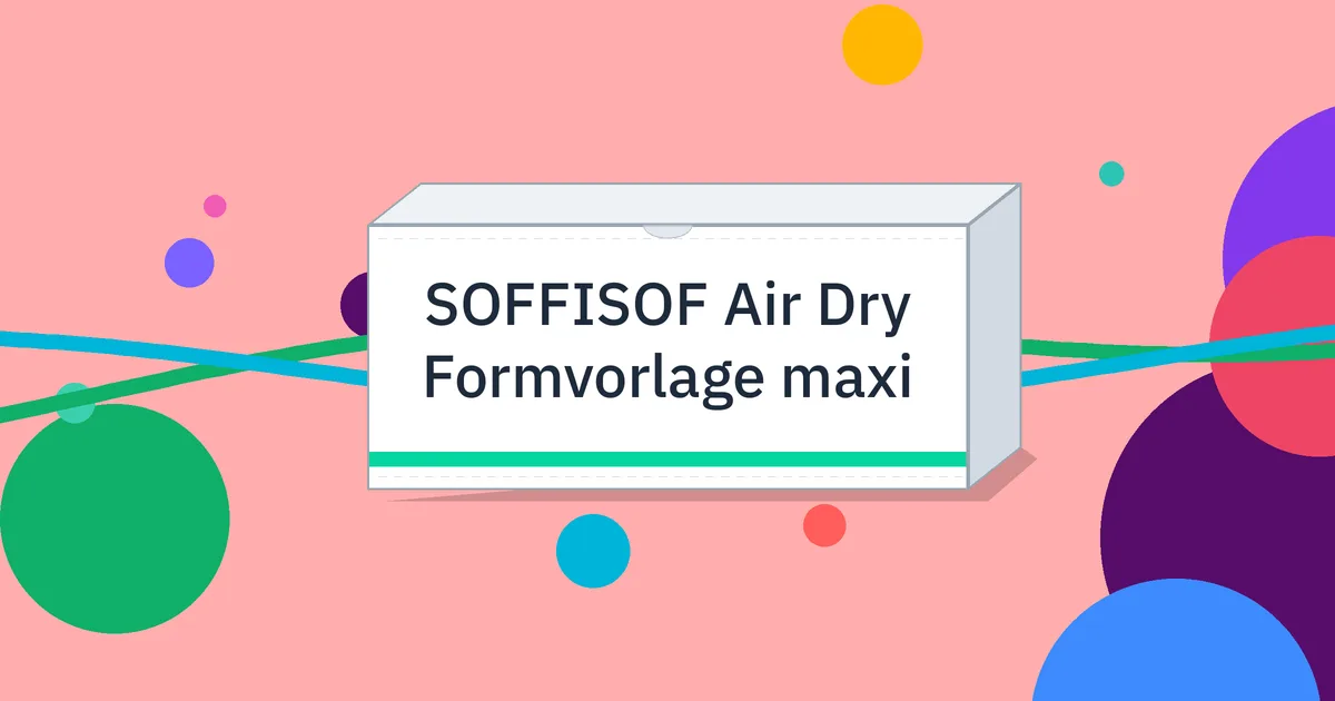 Symbolbild: Packung mit der Aufschrift SOFFISOF Air Dry Formvorlage maxi (PZN 12565954) – Verfügbarkeit und Bezug in Apotheken in Frankfurt am Main