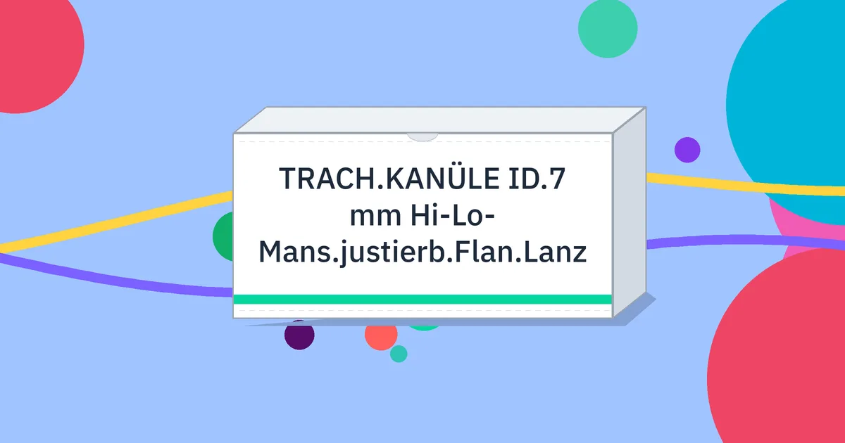 Symbolbild: Packung mit der Aufschrift TRACH.KANÜLE ID.7 mm Hi-Lo-Mans.justierb.Flan.Lanz (PZN 03379738) – Verfügbarkeit und Bezug in Apotheken in Frankfurt am Main